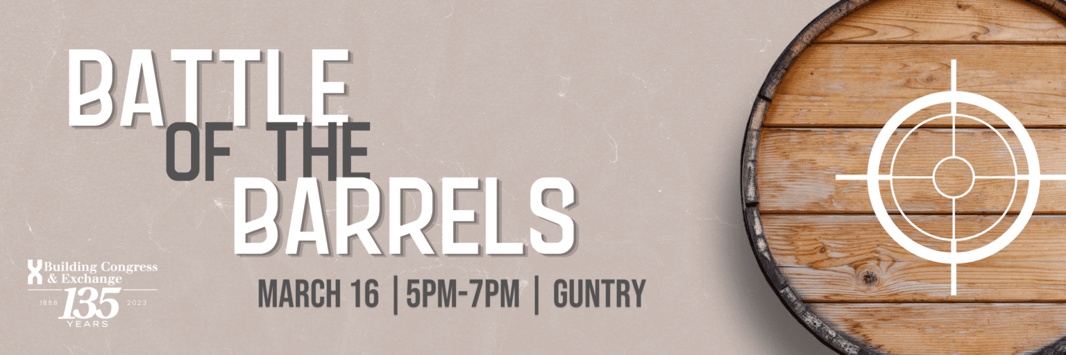 Battle of the Barrels - Building Congress & Exchange